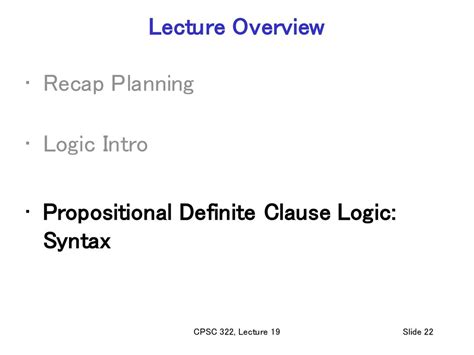 propositional logic intro syntax computer science cpsc322 lecture ppt download