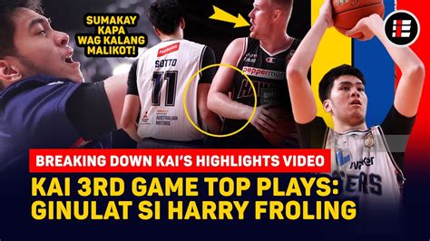 KAI SOTTO 3RD GAME TOP PLAYS GINULAT SI HARRY FROLING SUMAKAY KA PA