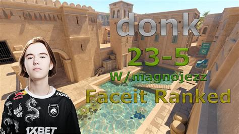 Donk 23 5 W Magnojezzz VOICE COMMS Anubis FACEIT Ranked NA July