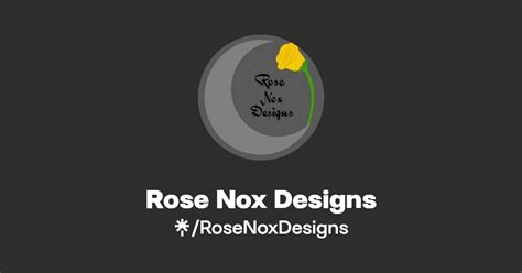 Rose Nox Designs Instagram Facebook TikTok Twitch Linktree