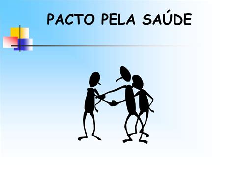 PPT PACTO PELA SAÚDE PowerPoint Presentation free download ID 6067777