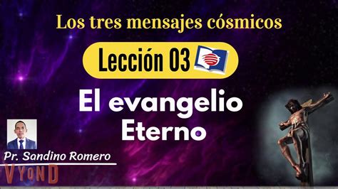 Escuela Sab Tica Lecci N El Evangelio Eterno Youtube