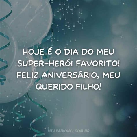 Frases de Aniversário para Filho Amado 70 Maneiras de Expressar Amor
