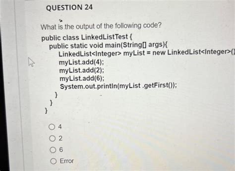 solved what is the output of the following code public
