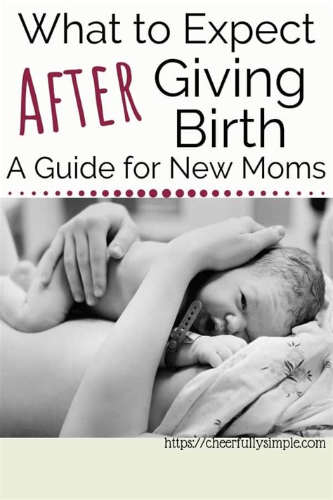What To Expect After Giving Birth 2022 Cheerfully Simple