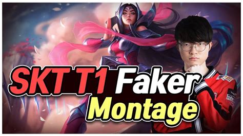 SKT T1 Faker Montage YouTube
