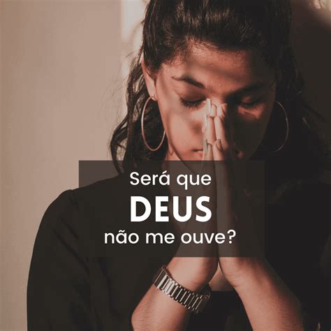 Por que Deus não me ouve Minha Bíblia Sagrada