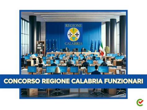 Concorso Regione Calabria Funzionari 2024 54 Posti Disponibili