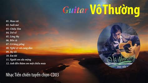 Nhạc hòa tấu không lời 3 I guitar Vô Thường I nhạc tiền chiến tuyển