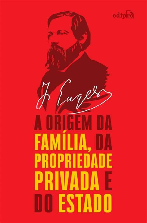 A origem da família da propriedade privada e do Estado Edipro Loja