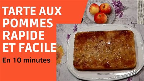 Tarte Aux Pommes Rapide Et Facile En 10 Minutes YouTube