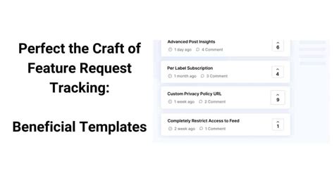 Perfect The Craft Of Feature Request Tracking Beneficial Templates