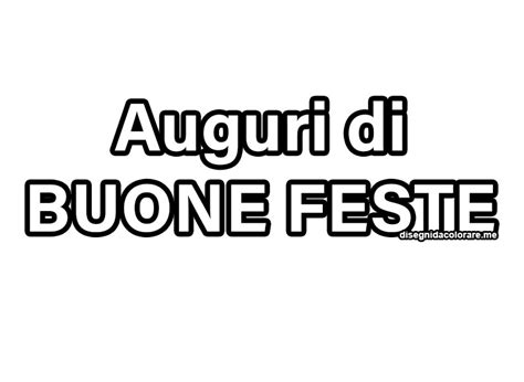 Scritta Auguri Di Buone Feste Disegni Da Colorare