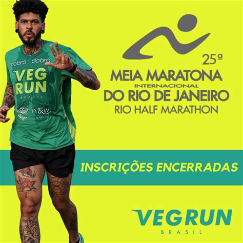 25ª Meia Maratona Internacional do Rio de Janeiro VegRun Brasil