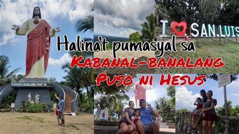 KABANAL BANALANG PUSO NI HESUS Brgy Luya San Luis Batangas Mel
