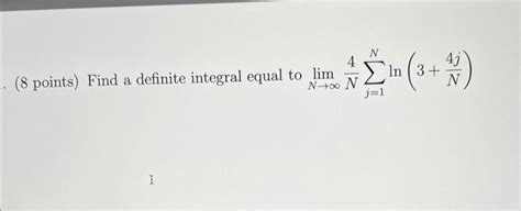 Solved LimNN4j 1Nln 3 N4j Chegg