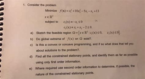 solved 1 consider the problem minimize f x x 10x 5x