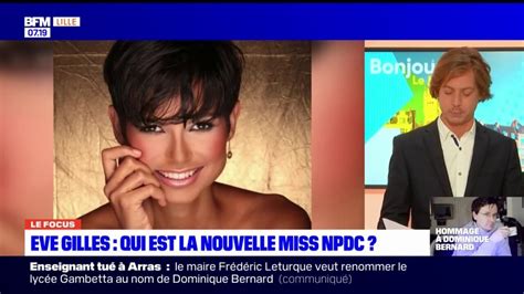Eve Gilles Qui Est La Nouvelle Miss Nord Pas De Calais