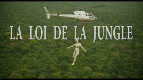 La Loi De La Jungle Bande Annonce YouTube