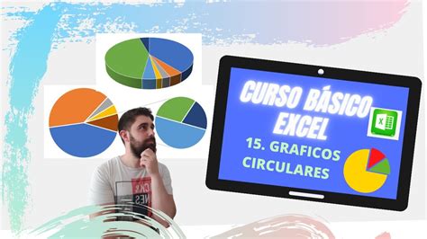 CURSO BASICO EXCELCAPITULO 15 Aprende A Crear Y Personalizar