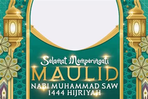 Ucapan Maulid Nabi Muhammad Saw Penuh Makna Dan Pesan Tersirat