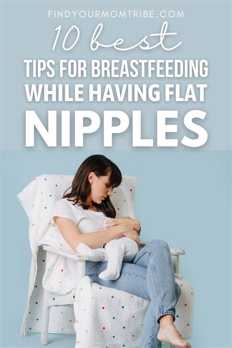 10 Best Tips For Breastfeeding While Having Flat Nipples Artofit