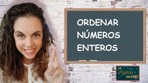 Cómo ordenar números enteros Clases de repaso Online La Pizarra