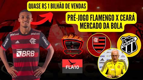 PRÉ JOGO FLAMENGO X CEARÁ MENGÃO SE APROXIMA DE R 1 BILHÃO