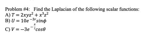 solved problem 4 find the laplacian of the following