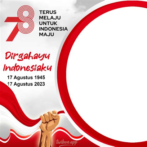 Caption Twibbon Hari Kemerdekaan 17 Agustus 2023 Ke 78