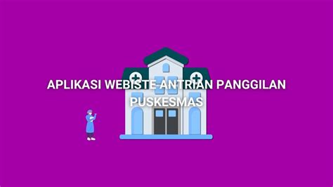 antrian puskesmas aplikasi website suara panggilan php dan mysql youtube