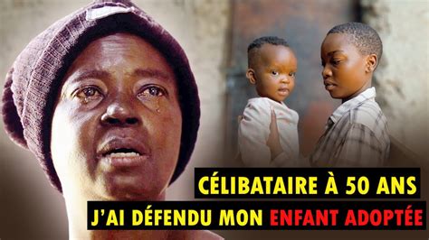 J ai choisi mon enfant adopté plutôt que mon mariage j ai maintenant