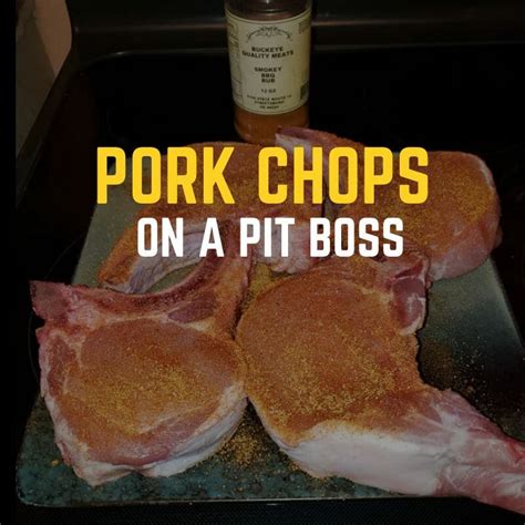 Pit Boss Pellet Grill Pork Chop Recipe Besto Blog