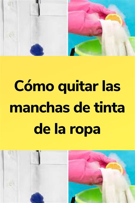 Two Pictures With The Words Como Guitar Las Manchas De Tinta De La Ropa