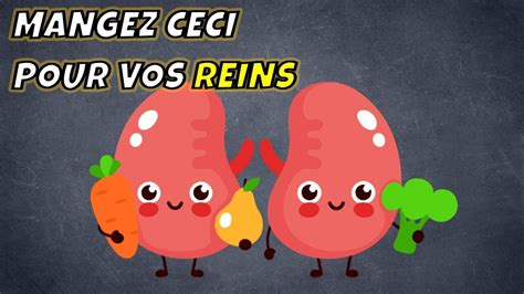 Vos reins seront en meilleur état si vous consommez ces aliments