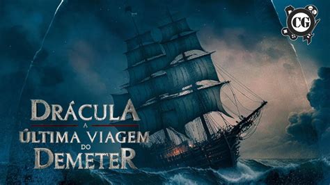 A Última Viagem de Demeter Um Drácula diferente YouTube