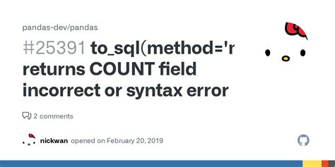 to sql method multi returns count field incorrect or syntax error · issue 25391 · pandas dev