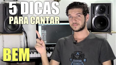 Dicas De Como Cantar Bem E Melhorar Sua Voz Youtube