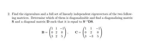 solved find the eigenvalues and a full set of linearly