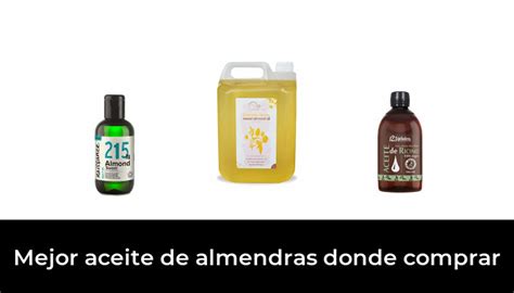 Mejor Aceite De Almendras Donde Comprar En Despu S