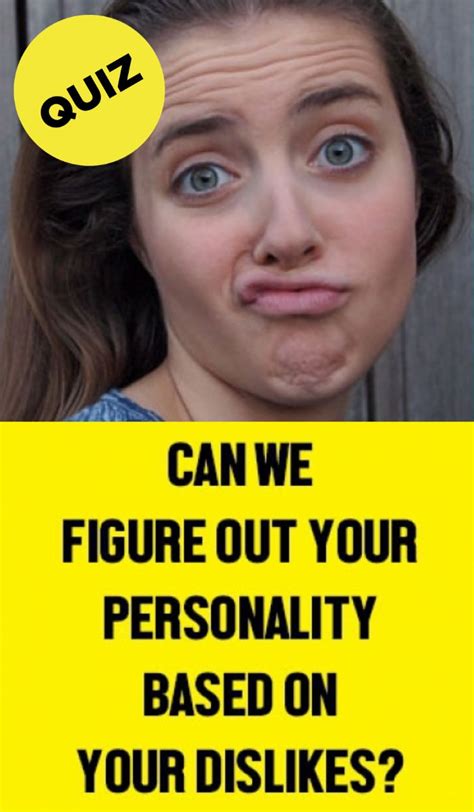 Can We Figure Out Your Personality Based On Your Dislikes In