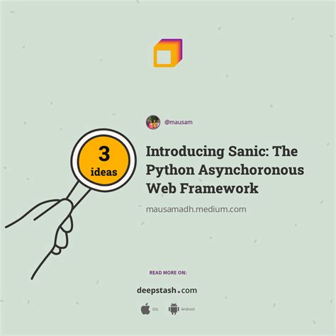introducing sanic the python asynchoronous web framework deepstash