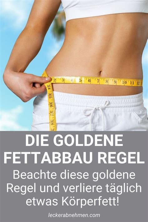Fettabbau ohne Diät Schnell abnehmen mit dieser goldenen Regel