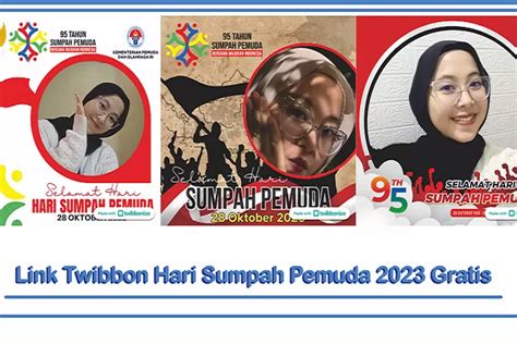 Keren Banget 20 Link Twibbon Hari Sumpah Pemuda 2023 Gratis Pasang