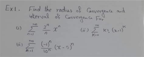solved ext find the radius of convergence and interval of