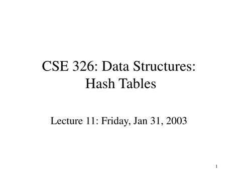 ppt cse 326 data structures hash tables powerpoint presentation free download id 9511124