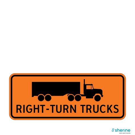 Right Turn Trucks Tab Traffic Signs Construction Sherine
