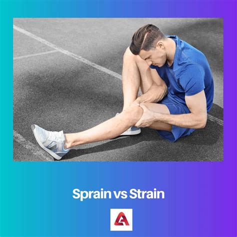 Sprain Vs Strain Difference And Comparison