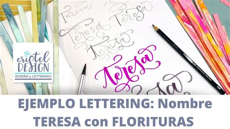 Ejemplo Lettering Con Florituras TERESA YouTube