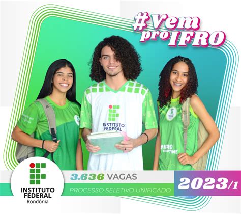 Abertas as inscrições do Processo Seletivo Unificado do IFRO 2023 1